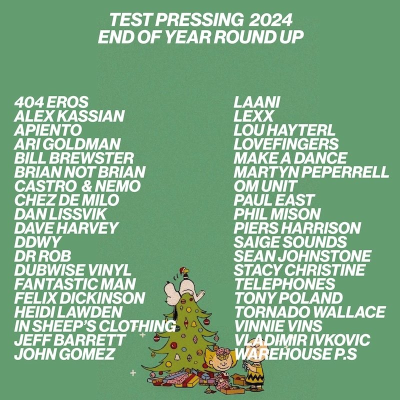 Test Pressing End Of Year Round Up 2024!